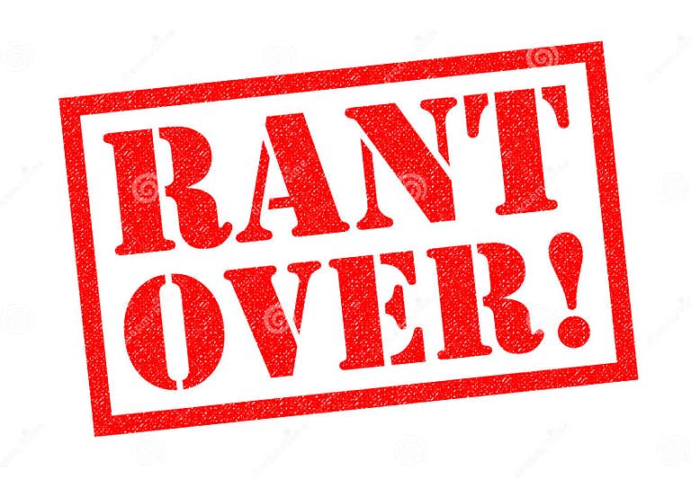 RANT OVER! stock illustration. Illustration of frustration - 86664093