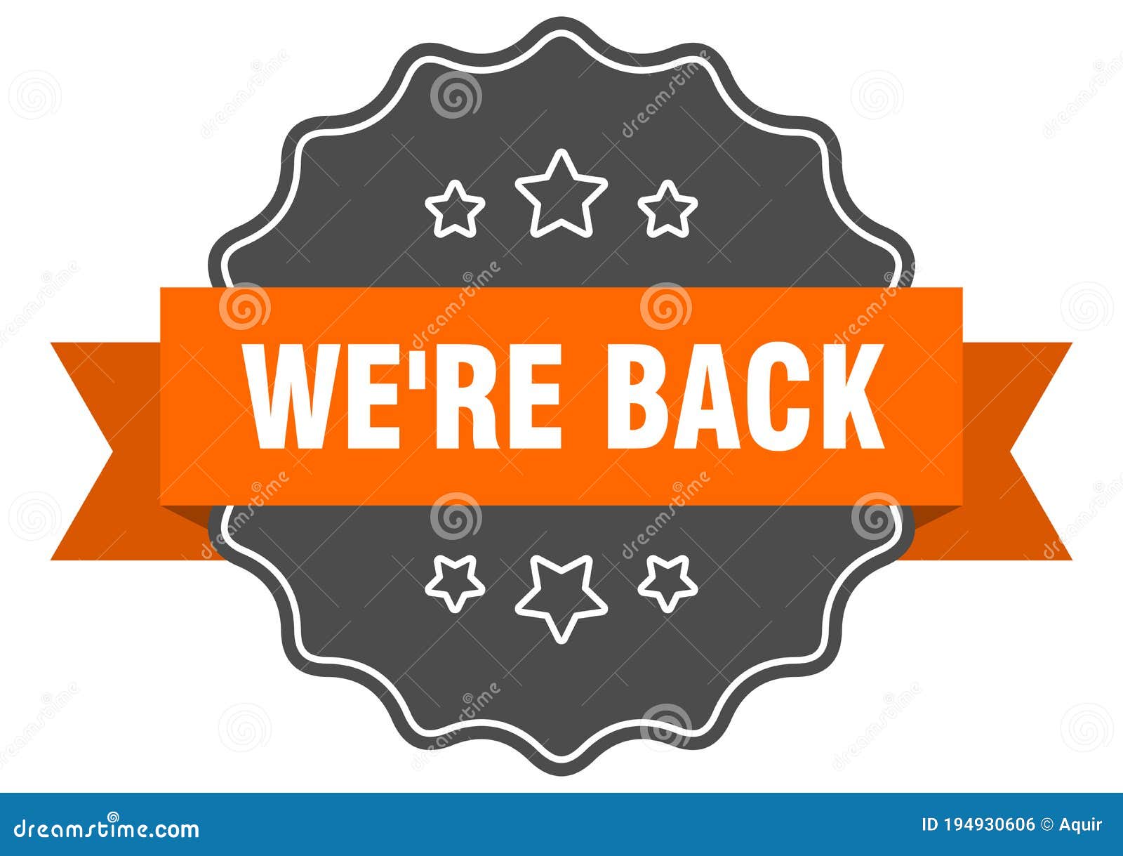 We`re Back Label. we`re Back Isolated Seal. Sticker. Sign Stock Vector ...