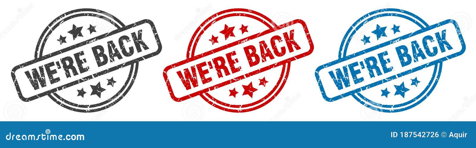 We Re Back Stamp. we Re Back Round Isolated Sign Stock Vector ...
