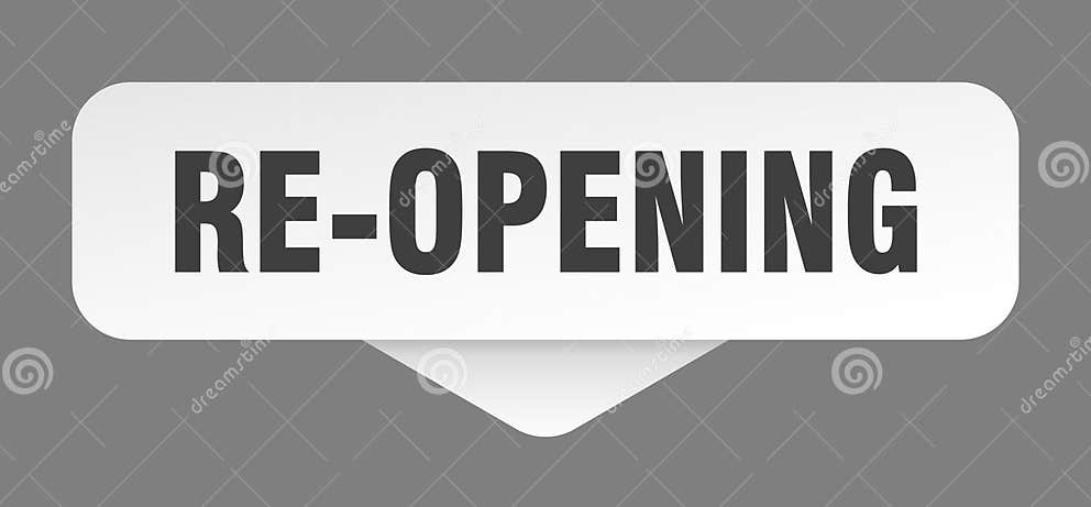 Re-opening Sticker. Re-opening Sign Isolated on Gray Background Stock ...