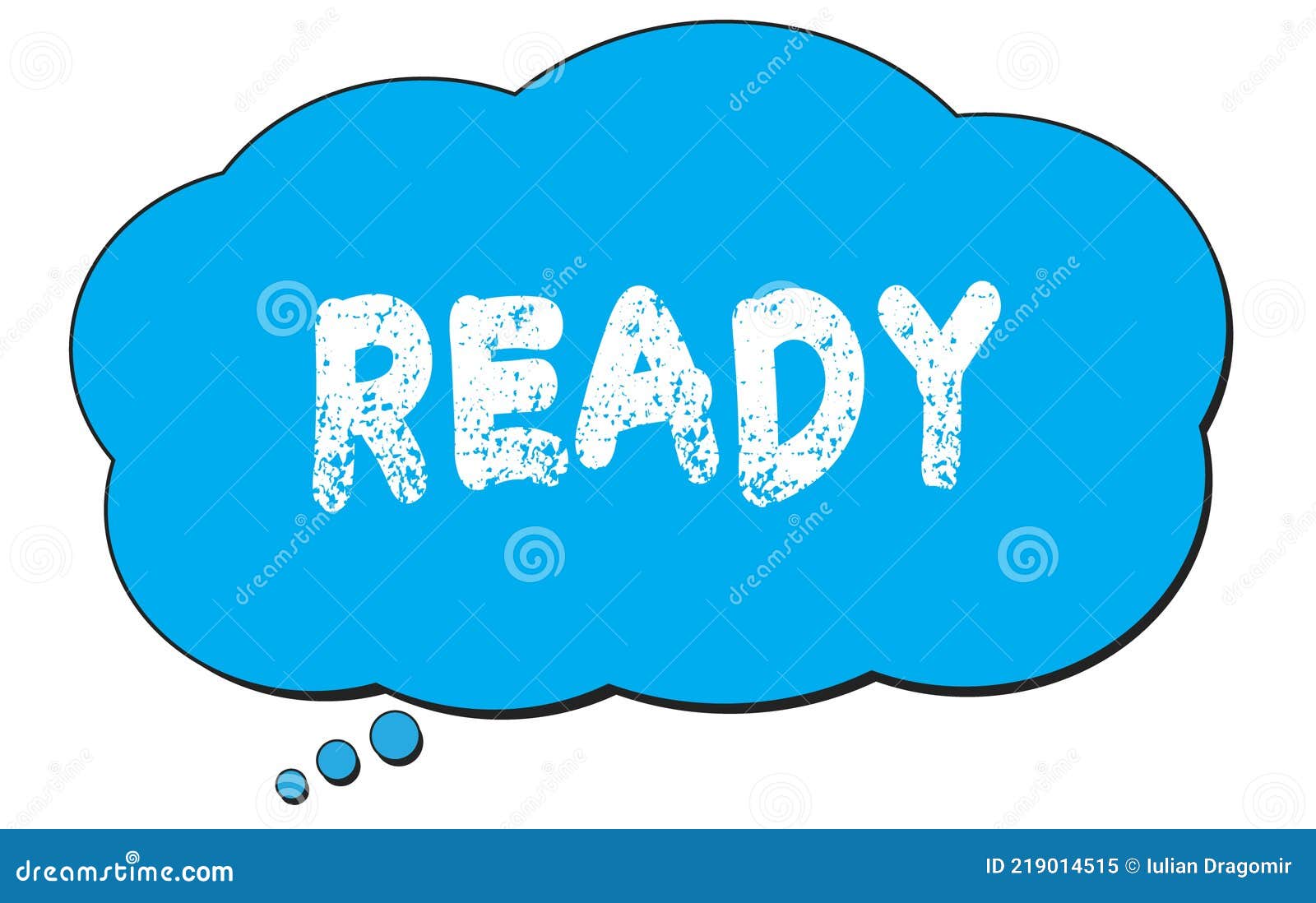 READY Text Written on a Blue Thought Bubble Stock Illustration ...