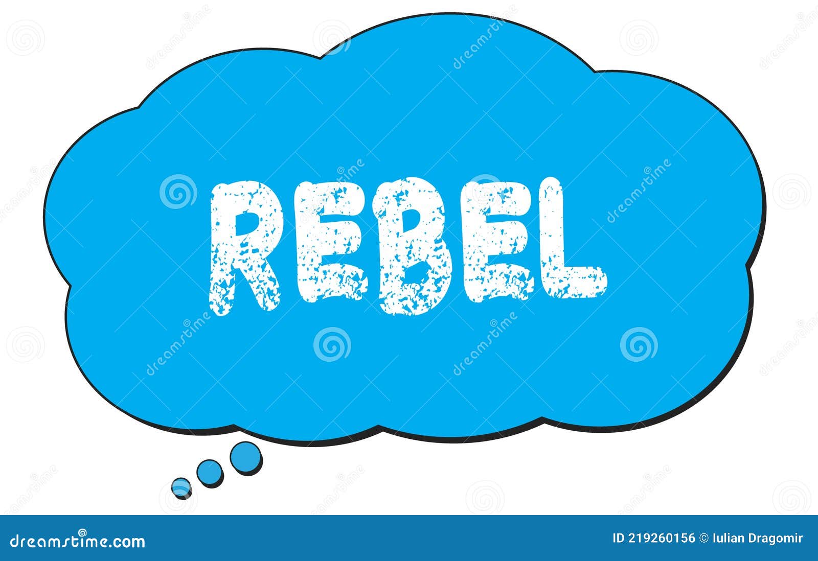 REBEL Text Written on a Blue Thought Bubble Stock Illustration ...