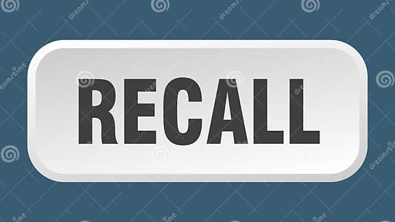 Recall Button. Recall Square 3d Push Button Stock Vector - Illustration ...