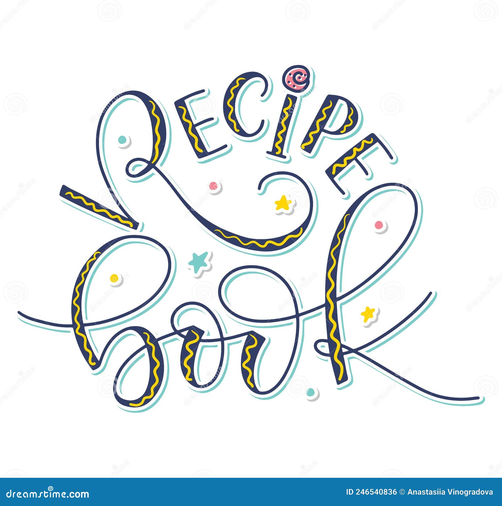 Recipe Book - Colored Lettering Isolated on White Background Stock ...