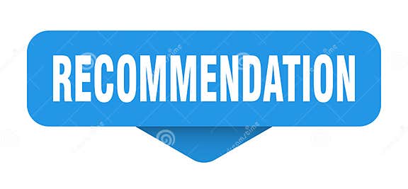 Recommendation Sticker. Recommendation Sign on Transparent Background ...