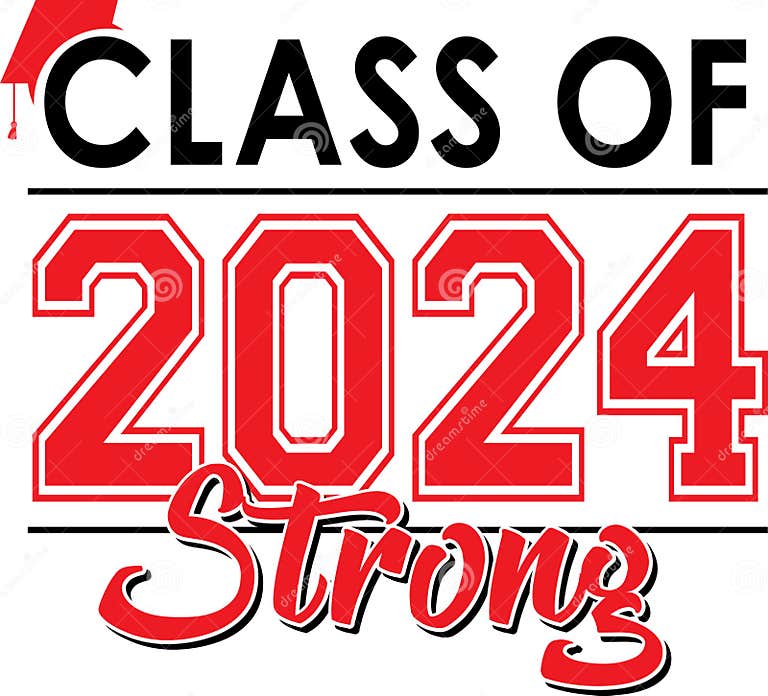 Red and Black Class of 2024 Strong Graphic Stock Illustration ...