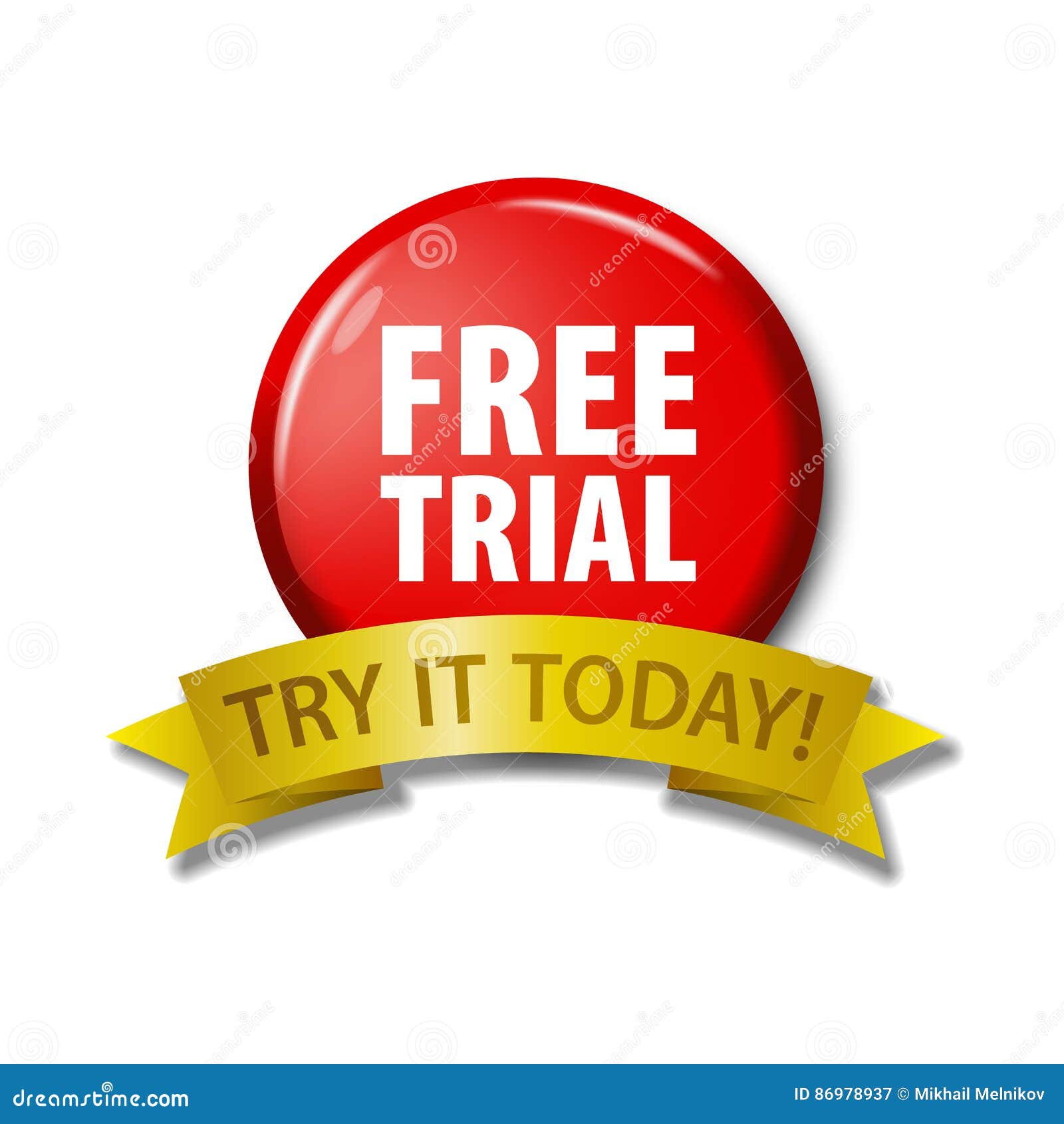 Red Button With Words `Free Trial - Try It Today Cartoon Vector ...