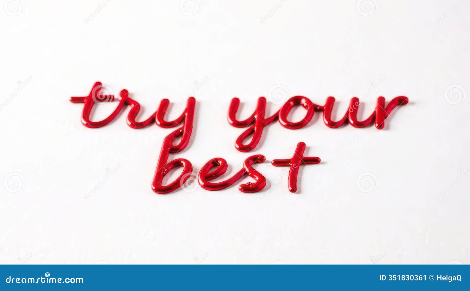 Red Handwritten Motivational Message: Try Your Best on White Surface ...