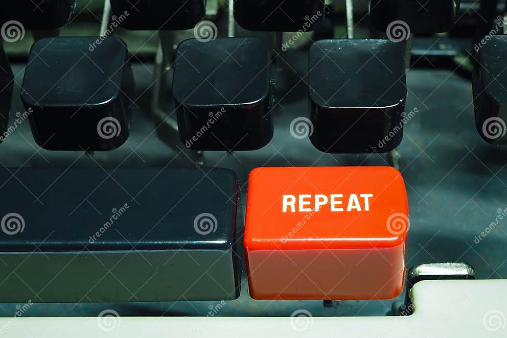 Red Repeat Button on Typewriter. Do Something Again Stock Photo - Image ...
