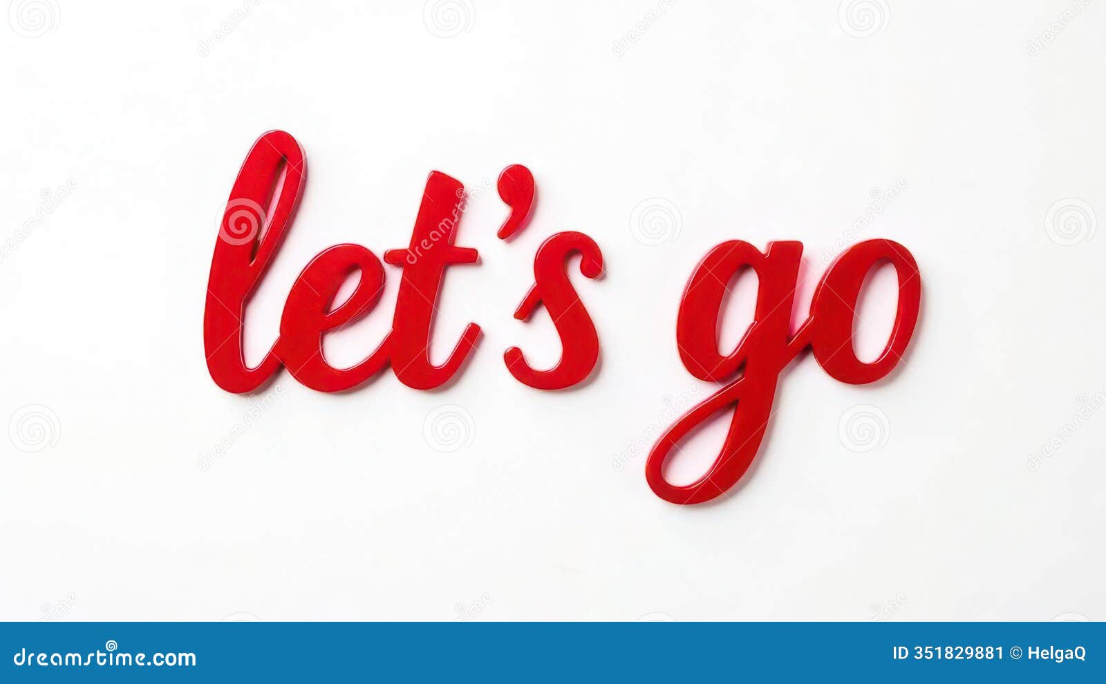 Red Script "let S Go" Sign on White Background Stock Illustration ...