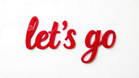Red Script "let S Go" Sign on White Background Stock Illustration ...