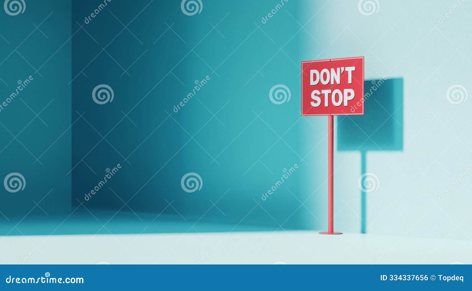 Red Sign with Don T Stop Text Against Blue Background, Concept of ...