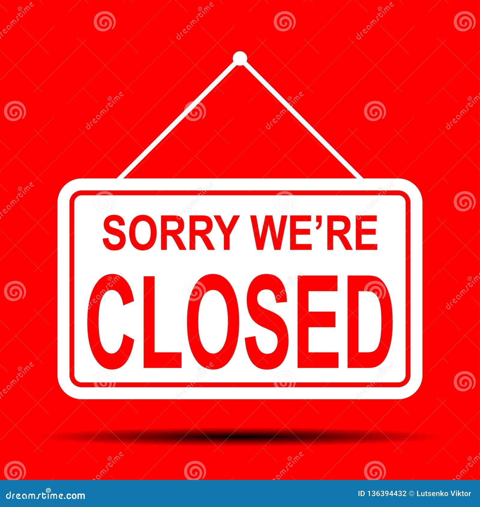 Fun Red Sign Sorry we Re Closed Stock Illustration - Illustration of ...