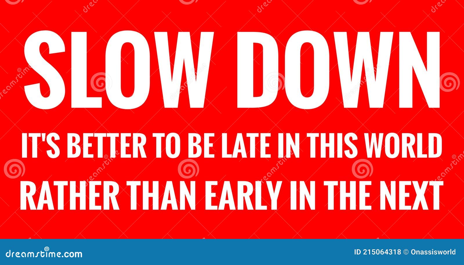 Red Slow Down Notice Illustration Stock Illustration - Illustration of ...