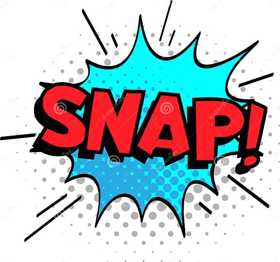 Red Snap Lettering Exploding from a Light Blue Speech Bubble with Black ...