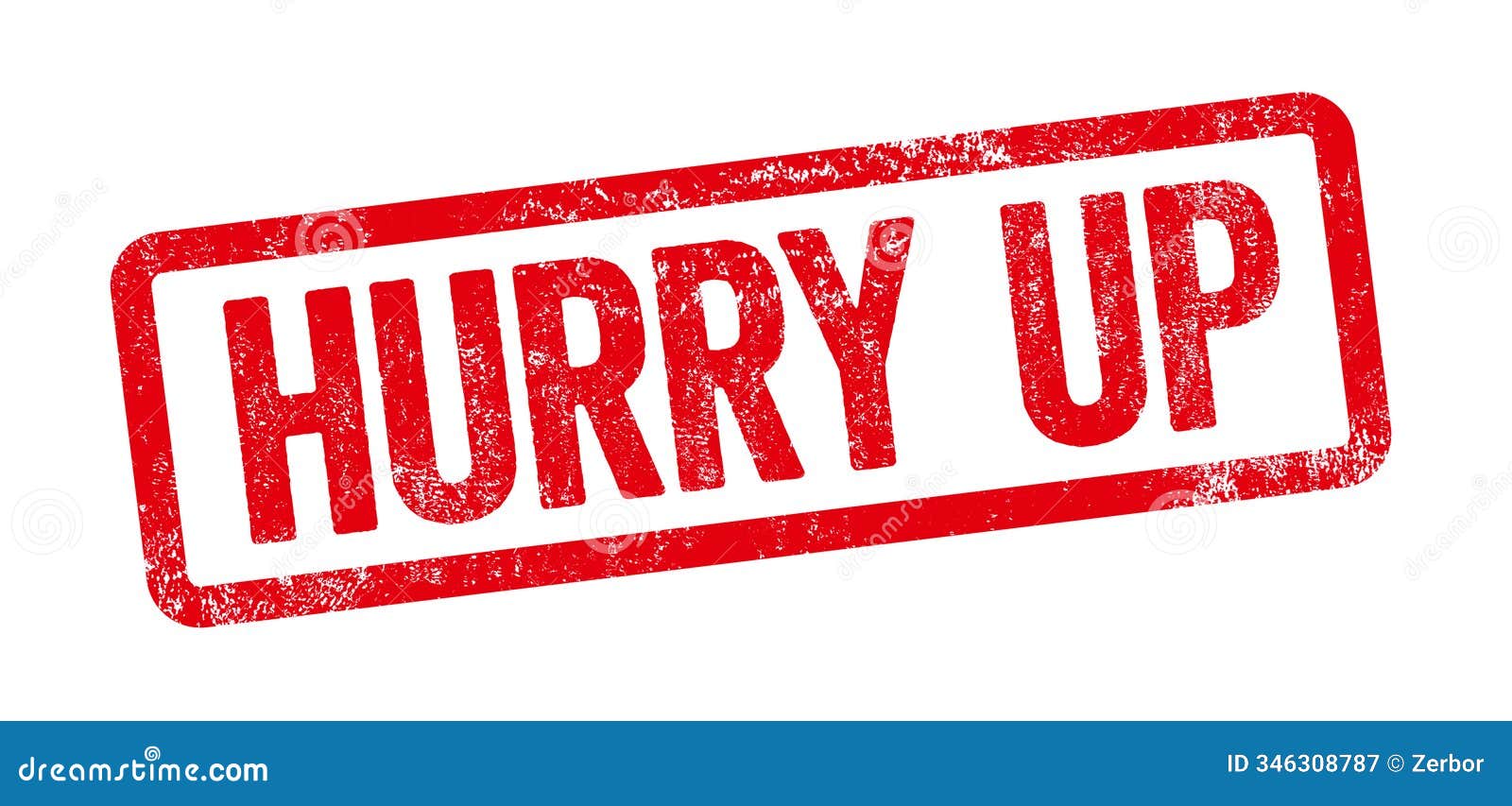 Red Stamp on a White Background -- Hurry Up Stock Illustration ...