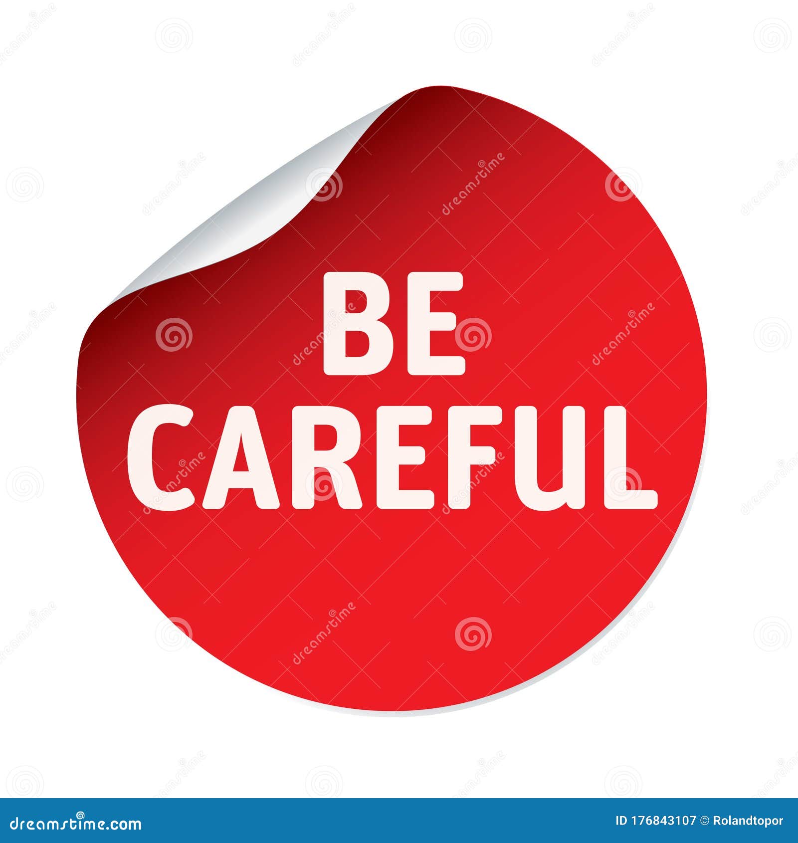 Red Vector Sticker and Text Be Careful. Vector Illustration Stock ...