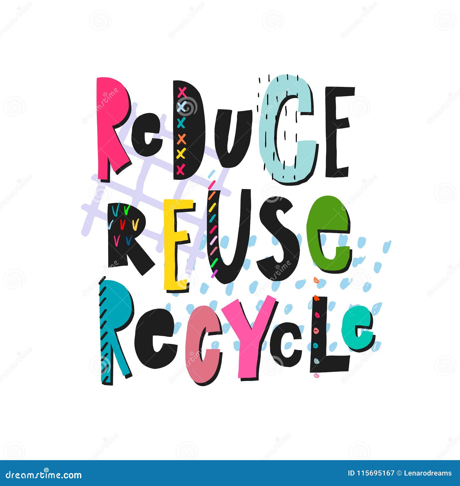 Reduce Reuse Recycle Shirt Print Quote Lettering Stock Illustration ... Reduce Reuse Recycle Shirt Print Quote Lettering Stock Illustration ...
