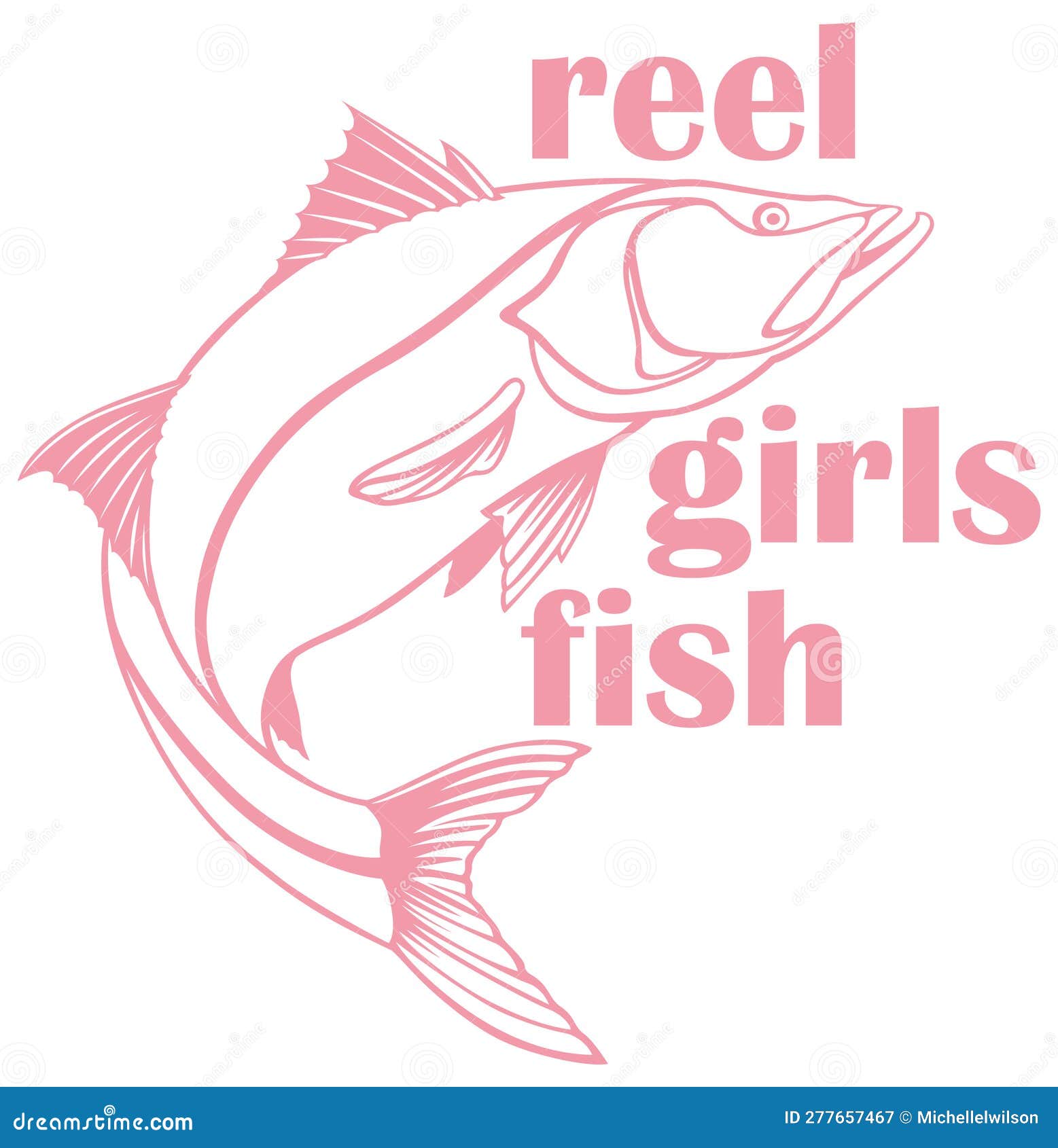 Reel Girls Fish Design, Funny Girly Fishing Text with Snook Stock ...