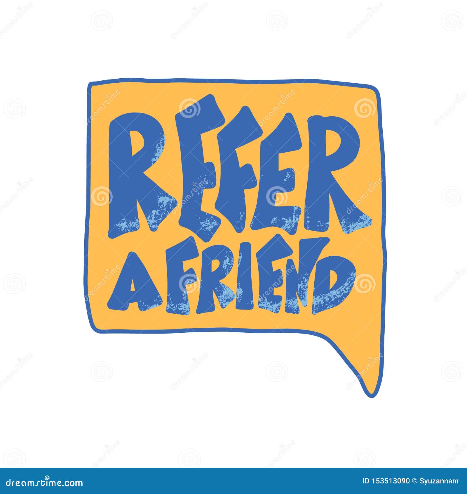 Refer a Friend Stylized Quote. Vector Text. Stock Vector - Illustration ... Refer a Friend Stylized Quote. Vector Text. Stock Vector - Illustration ...