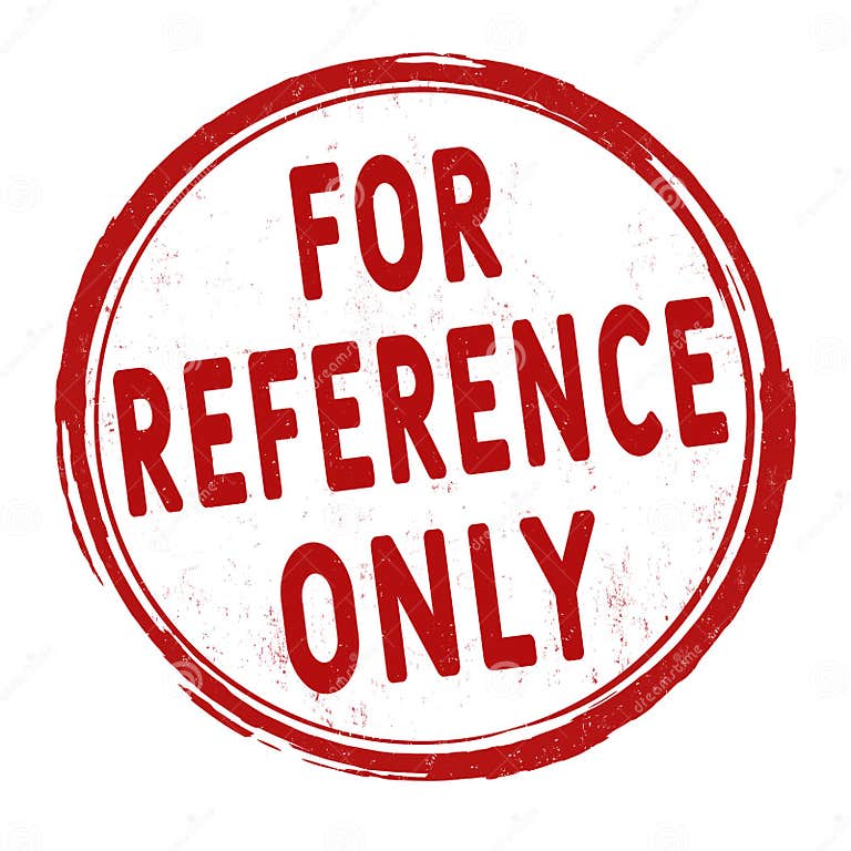 For Reference only Grunge Rubber Stamp Stock Vector - Illustration of ...