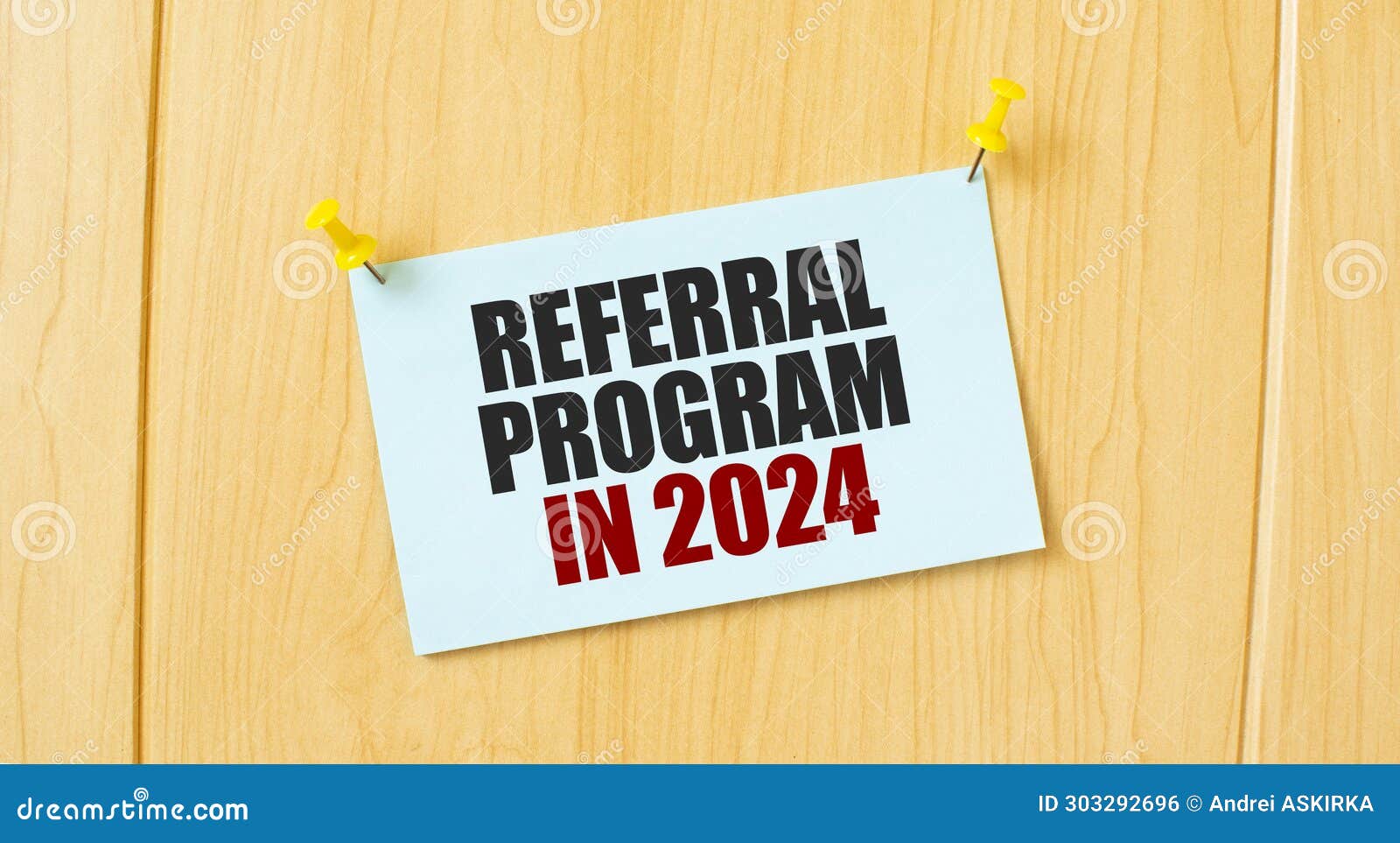 REFERRAL PROGRAM 2024 Sign Written on Sticky Note Pinned on Wooden Wall ...