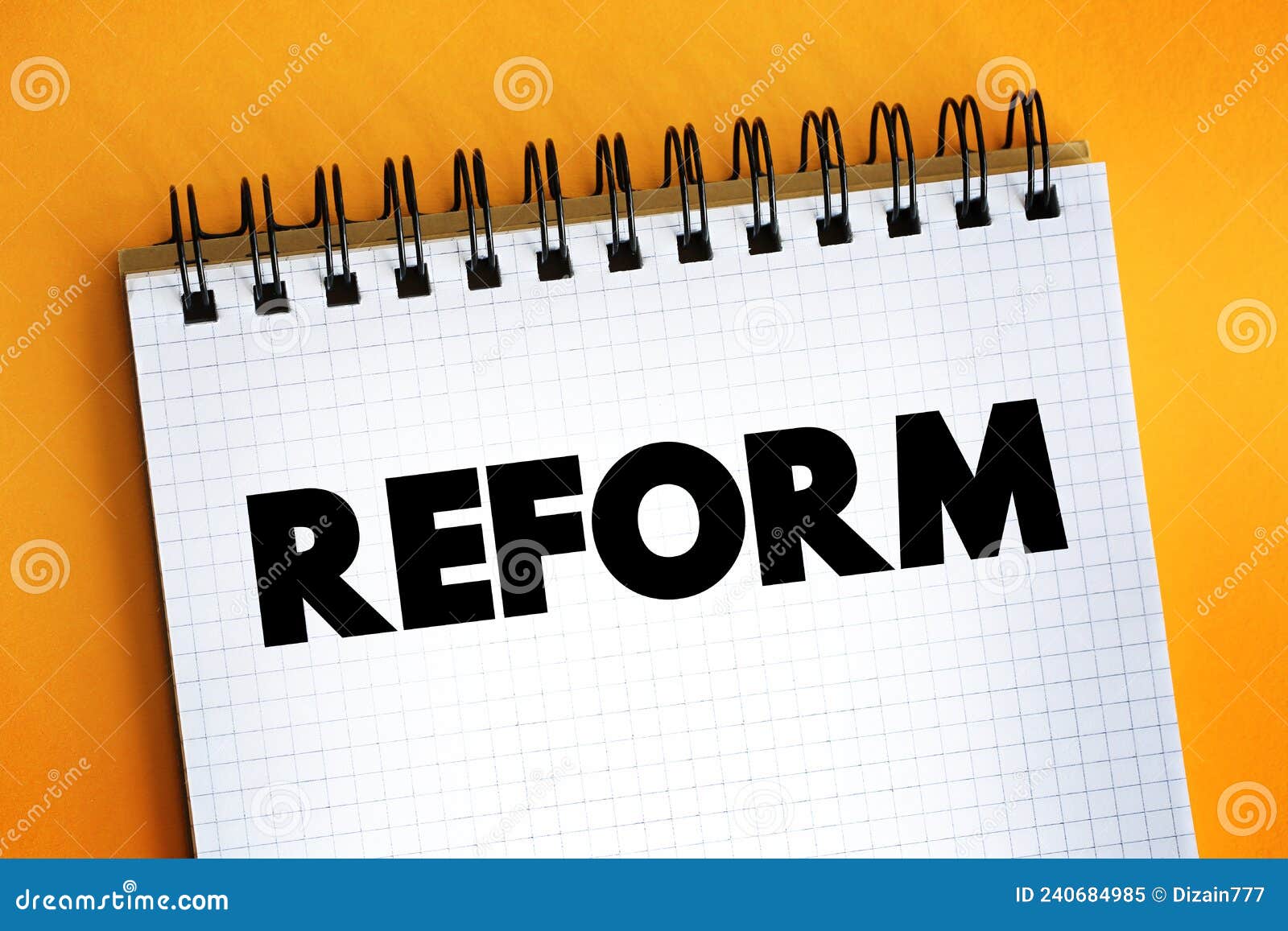 Reform - Improvement or Amendment of What is Wrong, Corrupt ...
