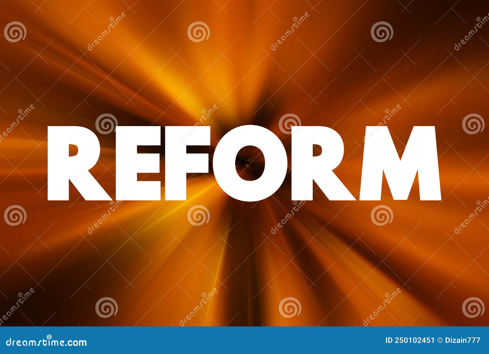 Reform - Improvement Or Amendment Of What Is Wrong, Corrupt ...