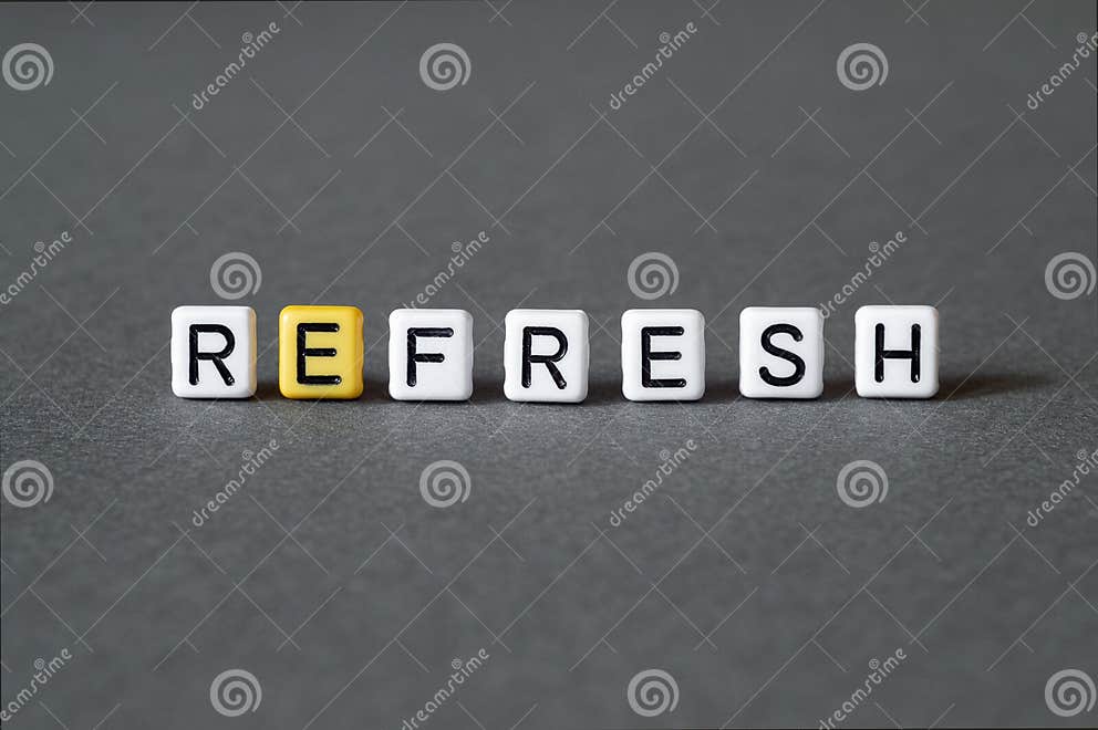 Refresh - Word Concept on Cubes Stock Photo - Image of refresh, relax ...