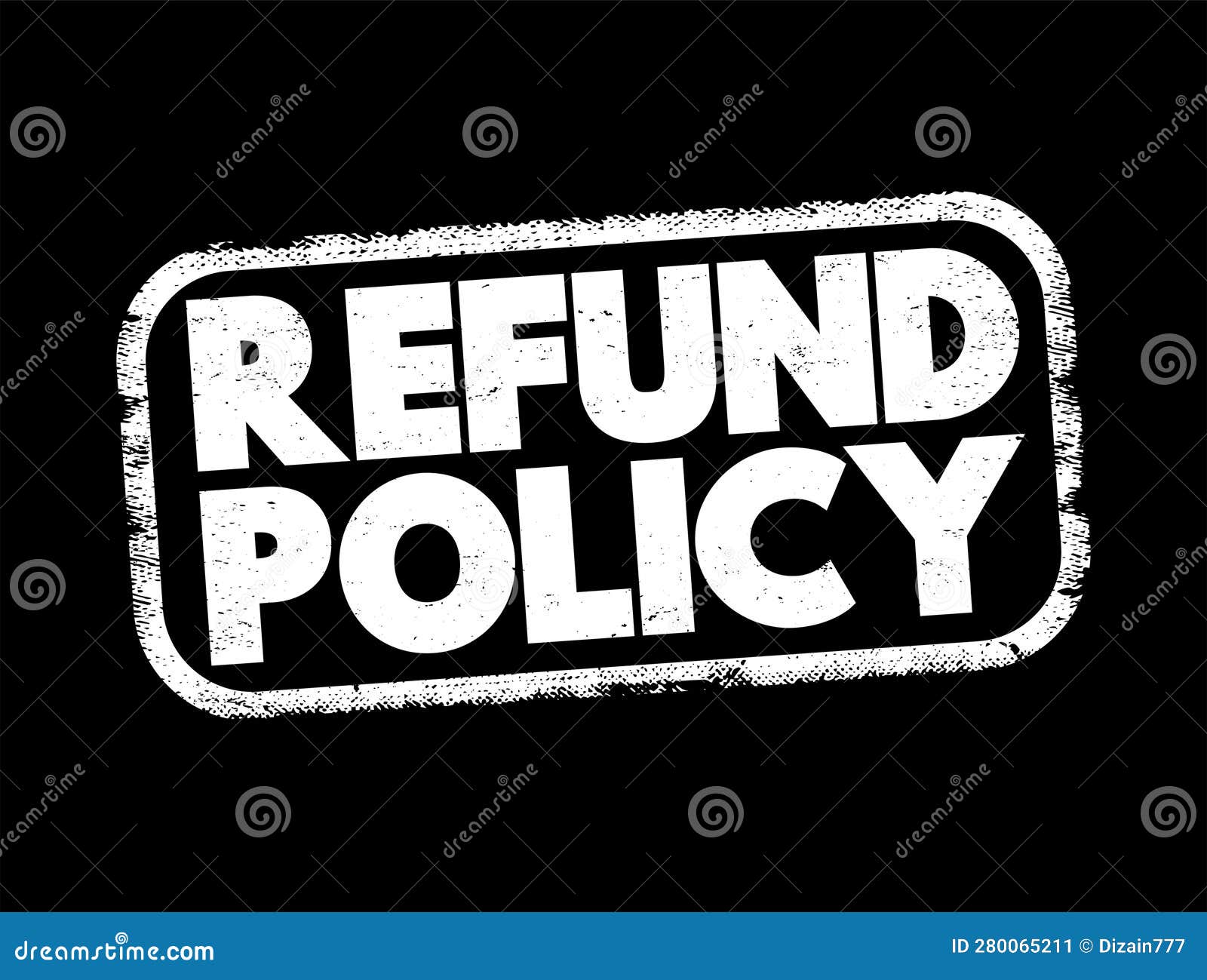 Refund Policy Text Stamp, Business Concept Background Stock ...