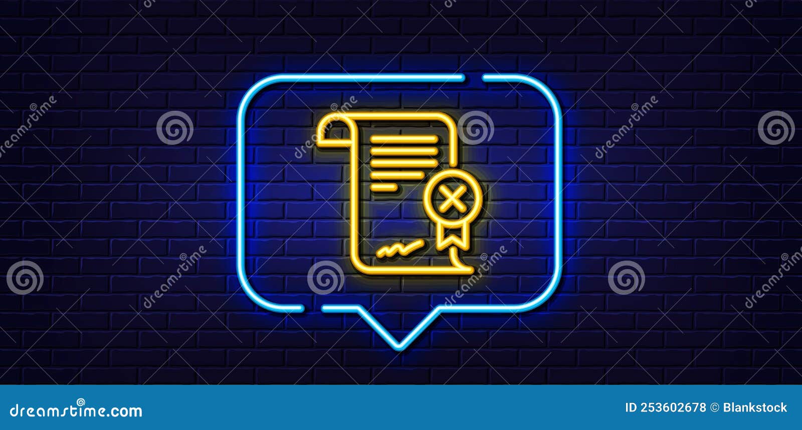 Reject Certificate Line Icon. Decline Document Sign. Neon Light Speech ...