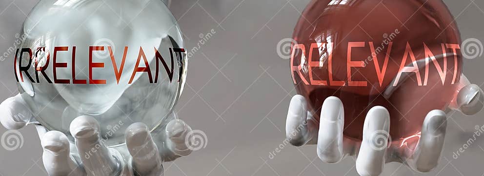 Relevant and Irrelevant in a Balanced Life - Pictured As Words Relevant ...