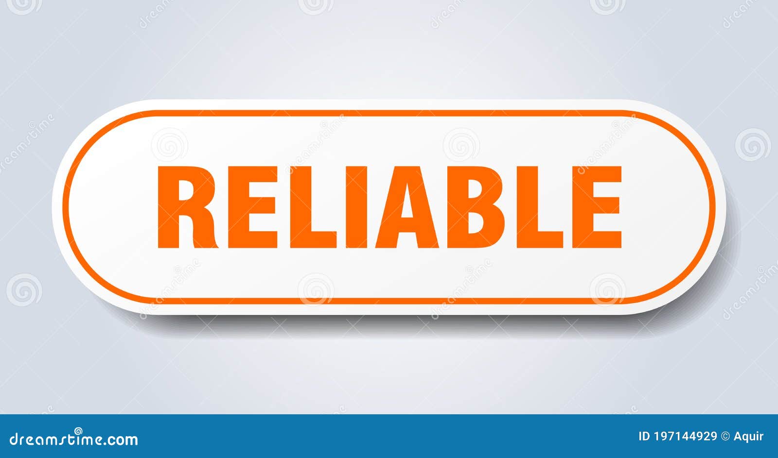 Reliable Sign. Rounded Isolated Button. White Sticker Stock Vector ...