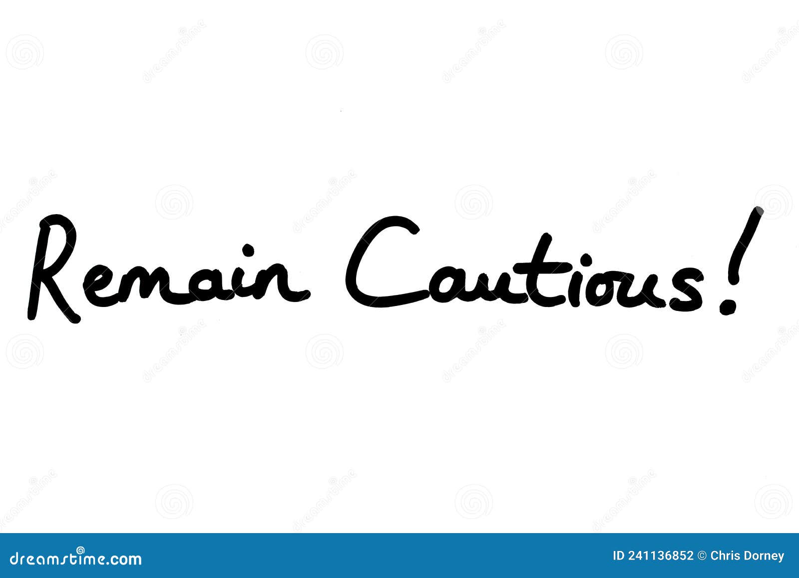 Remain Cautious stock photo. Image of note, care, warned - 241136852
