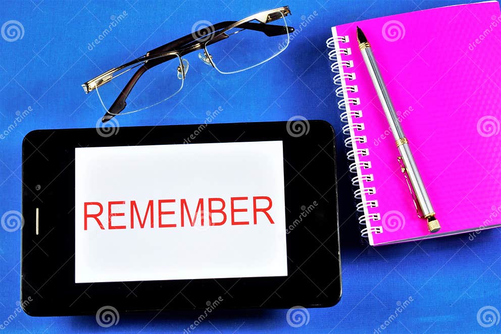 Remember - Do Not Forget, To Retain in Memory. Enter the Information on ...