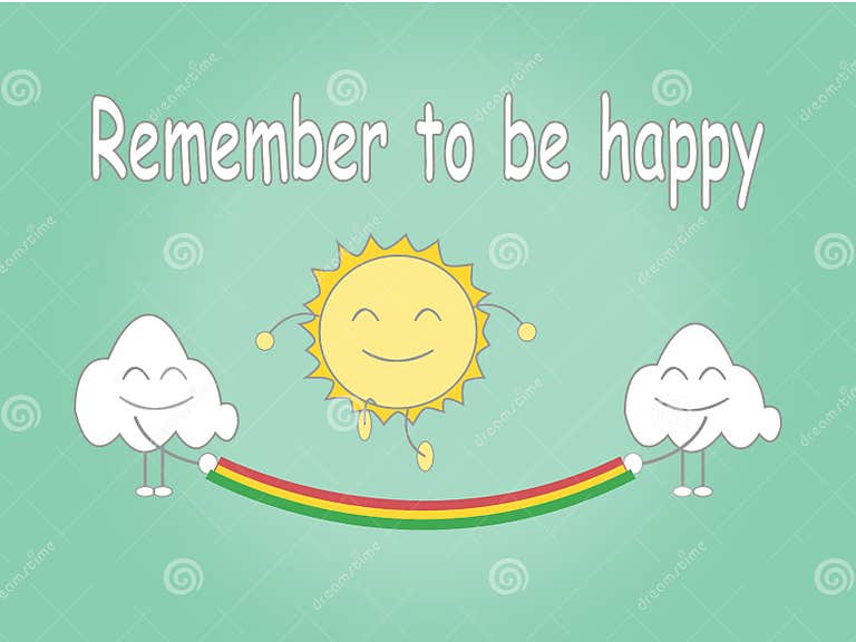 Remember to be happy stock illustration. Illustration of daylight ...