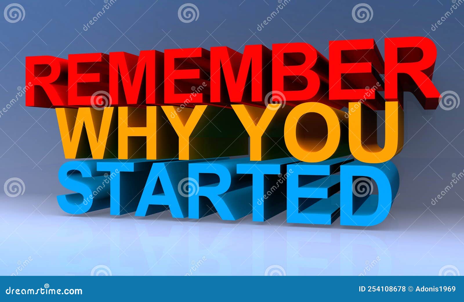 Remember Why You Started on Blue Stock Illustration - Illustration of ...