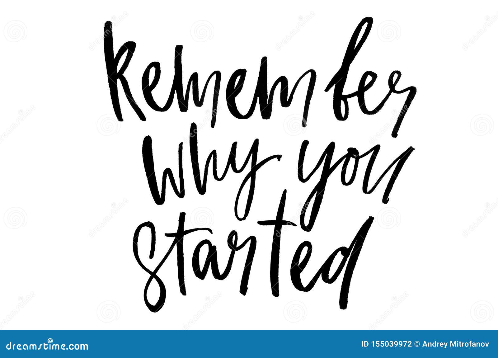 Remember Why You Started. Handwritten Text Stock Illustration ...