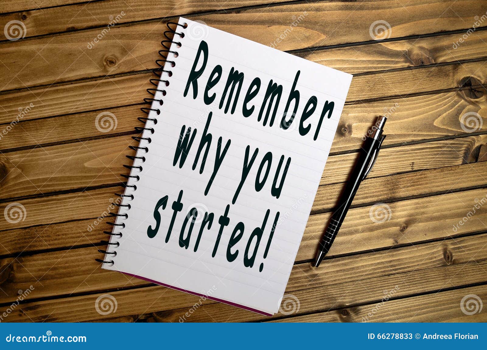 Remember why you started! stock image. Image of positive - 66278833
