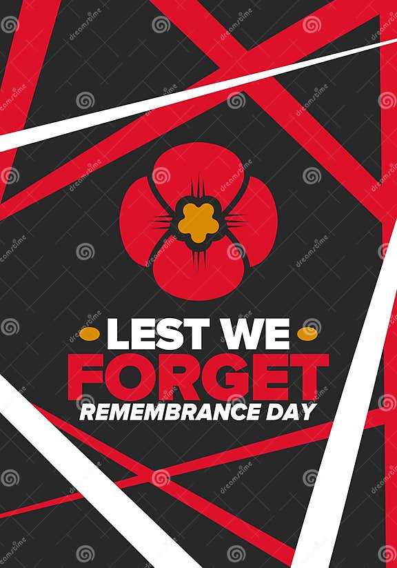 Remembrance Day. Lest we Forget. Remembrance Poppy. Poppy Day. Memorial ...