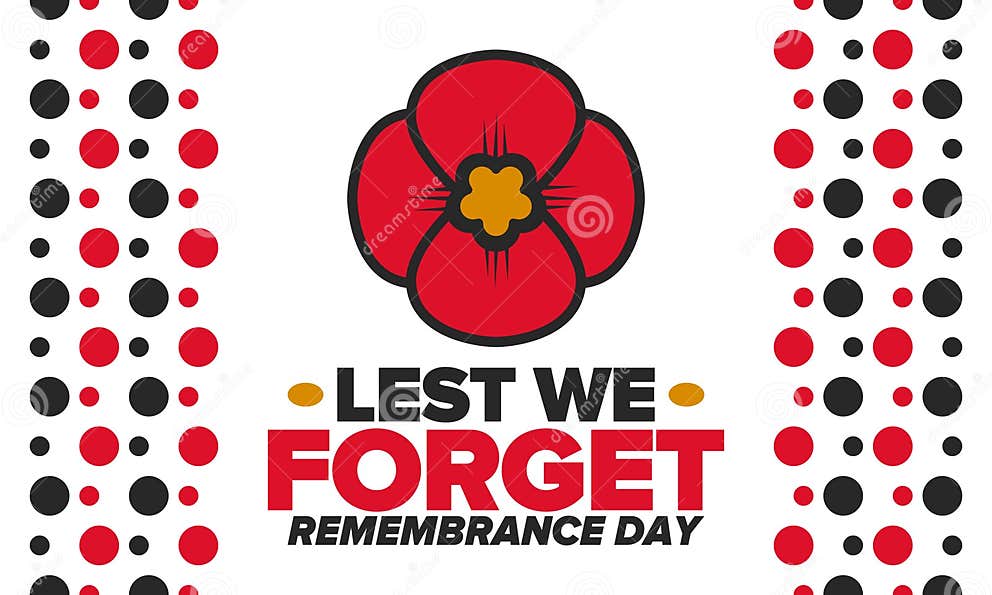 Remembrance Day. Lest we Forget. Remembrance Poppy. Poppy Day. Memorial ...