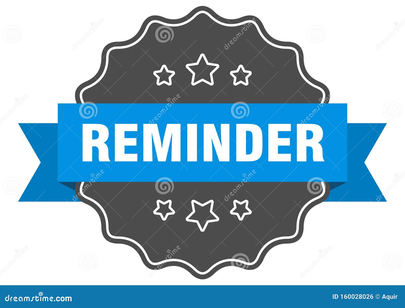 Reminder label stock vector. Illustration of medallion - 160028026