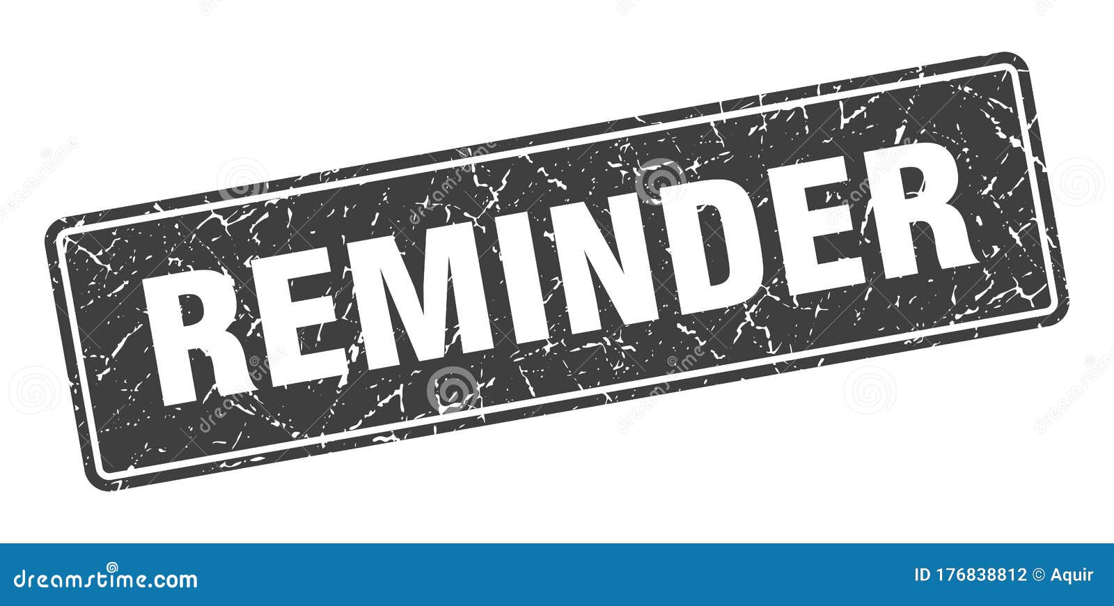 Reminder Sign. Reminder Grunge Stamp Stock Vector - Illustration of ...