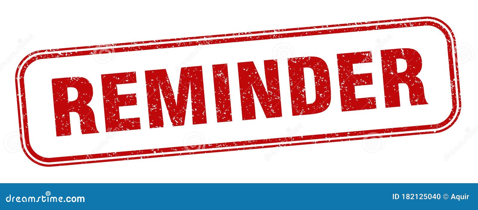 Reminder Stamp. Reminder Square Grunge Sign Stock Vector - Illustration ...