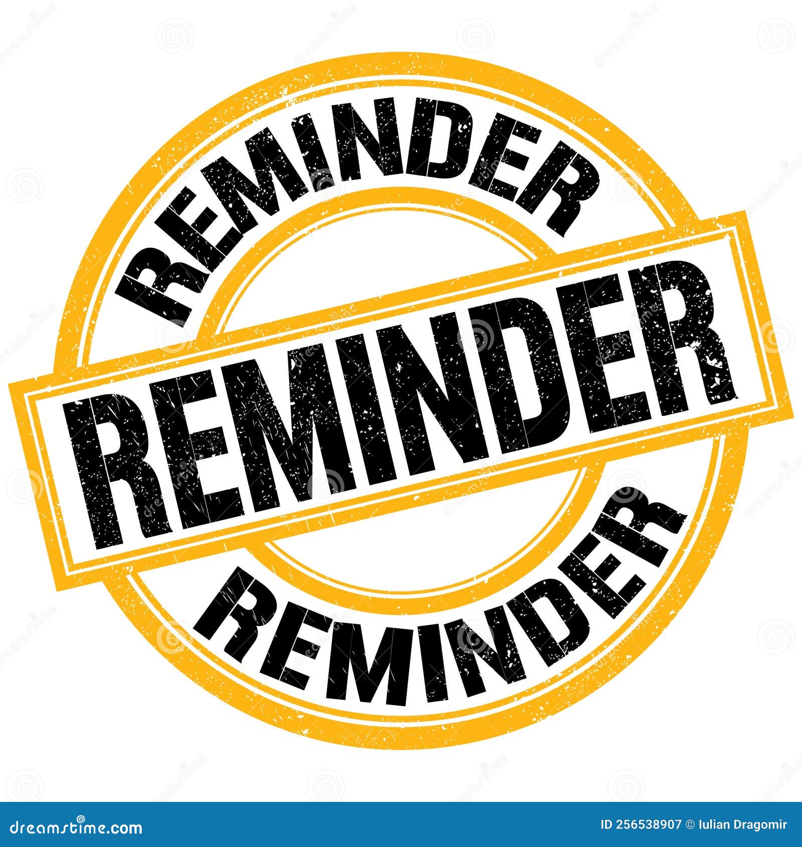 REMINDER Text on Yellow-black Round Stamp Sign Stock Illustration ...