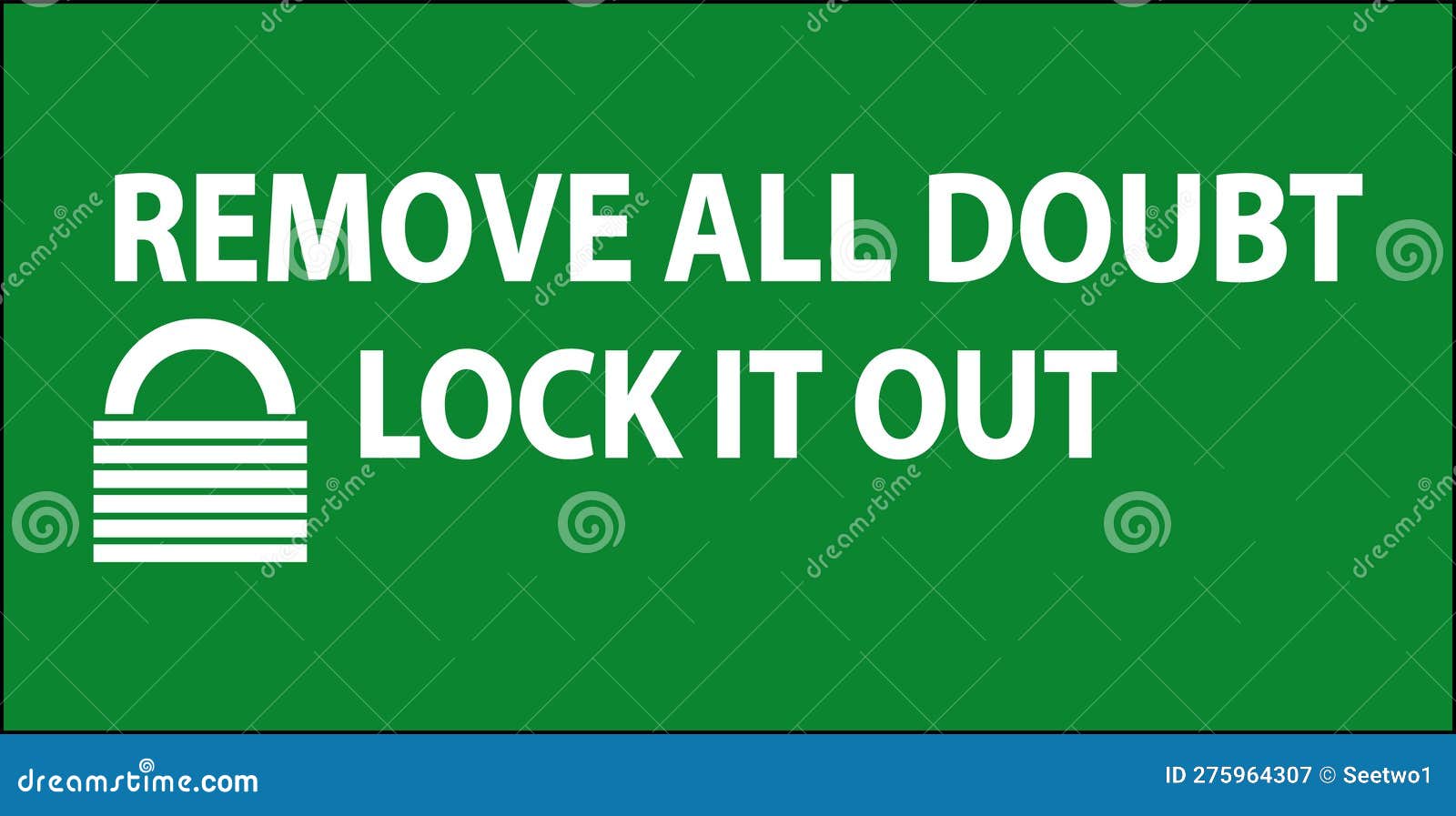 Remove All Doubt Lock it Out Sign on White Background Stock Vector ... Remove All Doubt Lock it Out Sign on White Background Stock Vector ...
