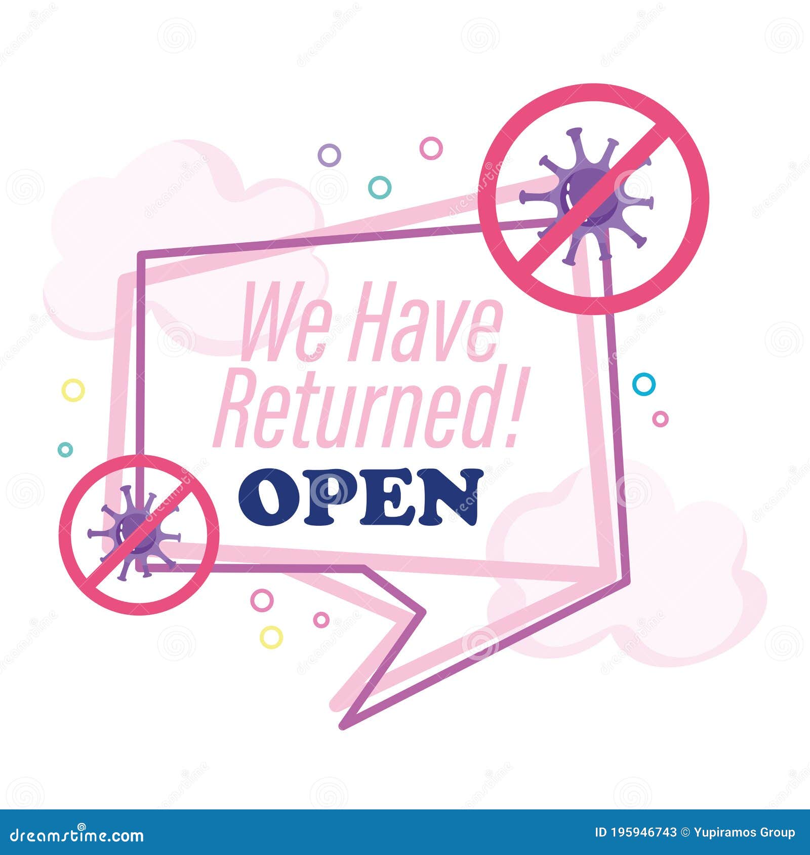 Reopening, Lettering we Have Returned Open, Speech Bubble Clouds ...