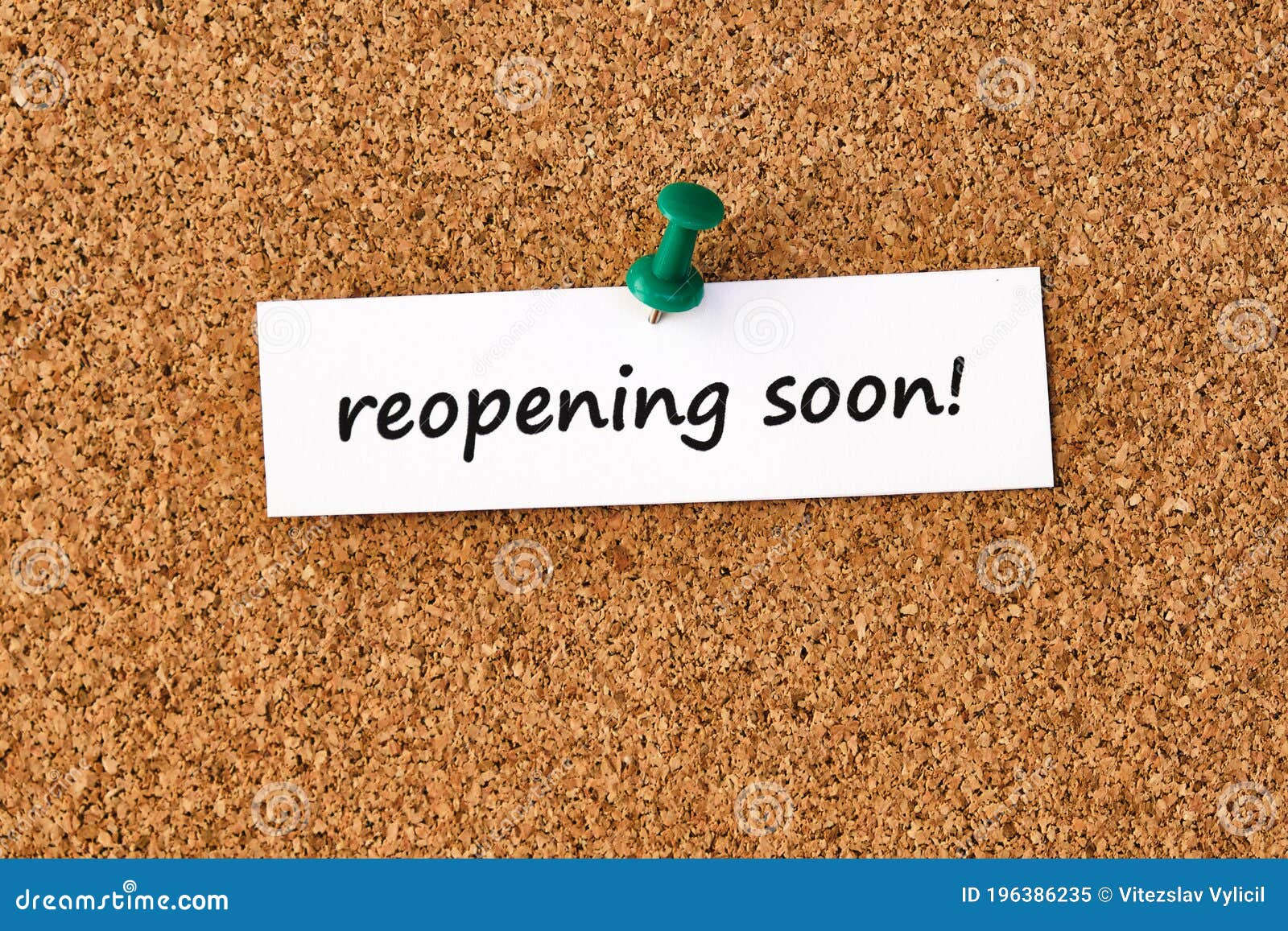Reopening Soon. Text Written on a Piece of Paper, Cork Board Background ...