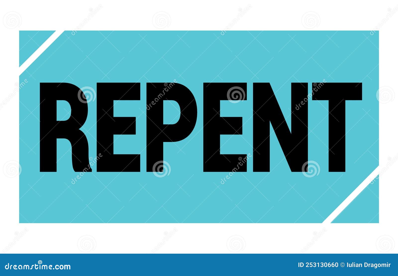 REPENT Text Written on Blue-black Stamp Sign Stock Illustration ...