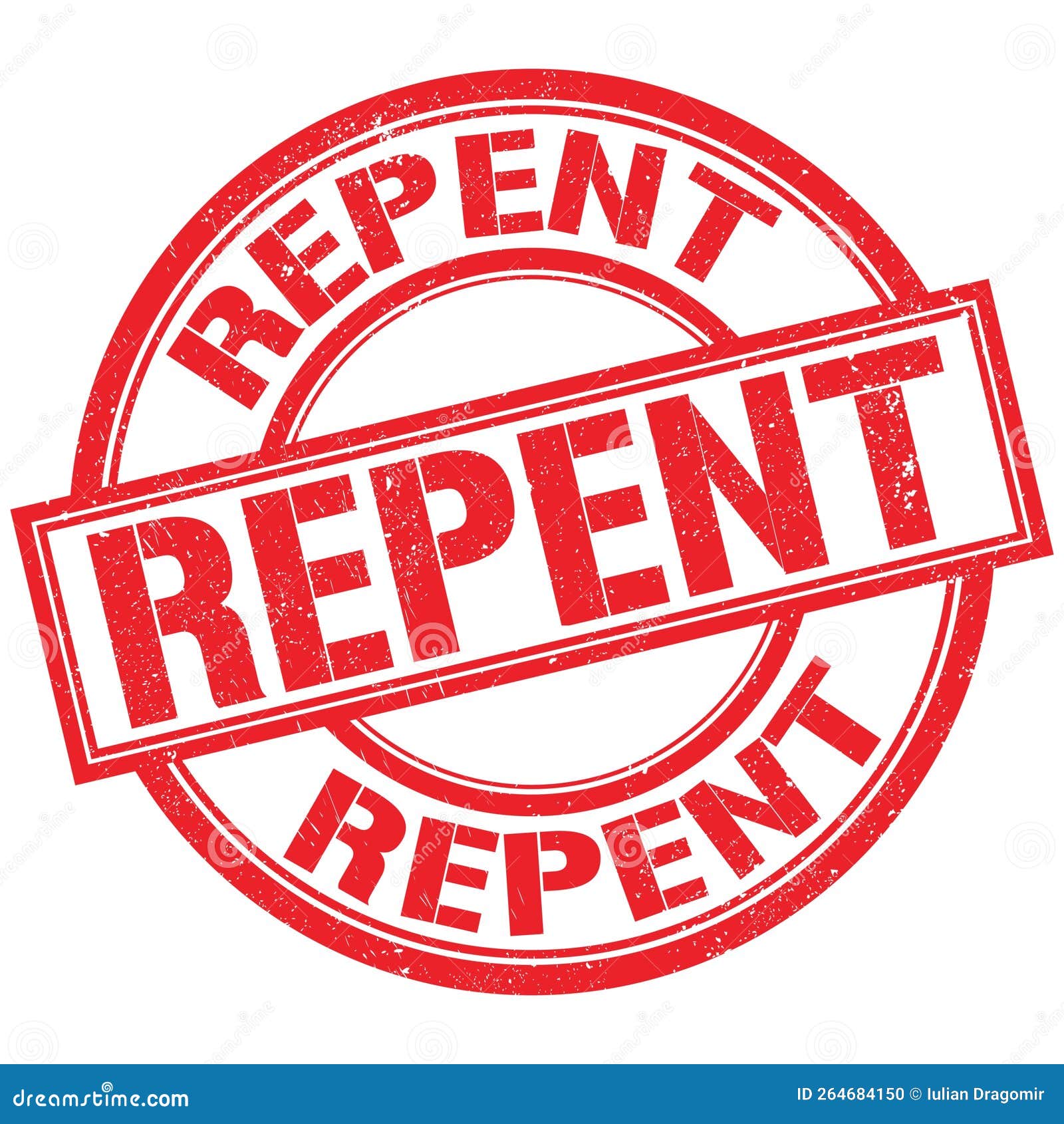 REPENT Text Written on Red Stamp Sign Stock Illustration - Illustration ...